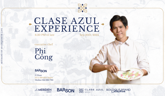 Le Méridien Saigon - BARSON - 30% off Clase Azul Dinner | Club Marriott